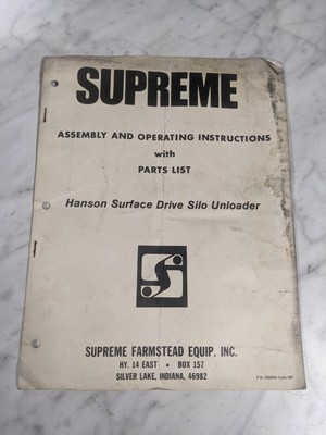 SUPREME FARMSTEAD OPERATOR'S SERVICE MANUAL PARTS LIST SILO UNLOADER ...