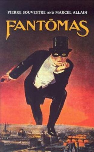 Fantomas by Marcel Allain and Pierre Souvestre (2006, Perfect) for sale ...