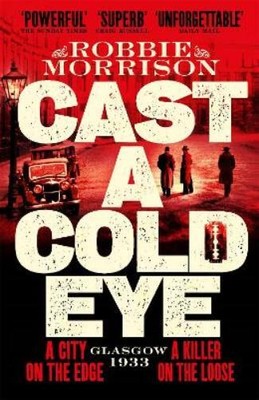 Robbie Morrison Cast a Cold Eye (Poche) Jimmy Dreghorn series | eBay