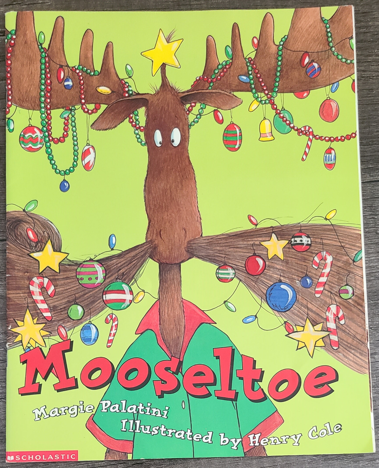 MOOSELTOE by Margie Palatini & Henry Cole (Paperback 2001) Scholastic ...