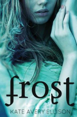 Frost by Kate Ellison (2012, Trade Paperback) for sale online | eBay UK