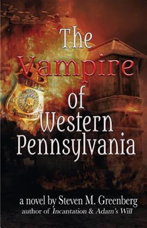 Vampire of Western Pennsylvania by Steven M. Greenberg (2015, Trade ...