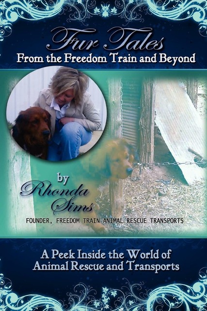 Fur Tales From the Freedom Train and Beyond von Rhonda Sims (2010 ...