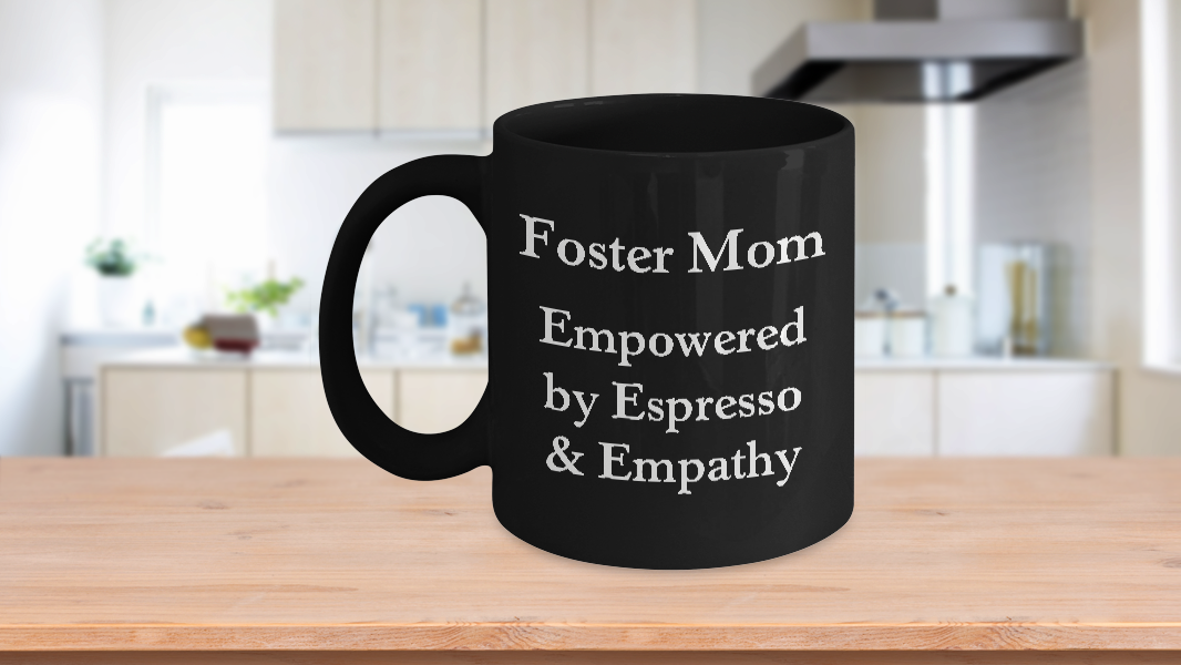 Foster Mom Quotes From The New Moms To The Seasoned Ones, The Foster