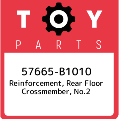 57665-B1010 Toyota Reinforcement, rear floor crossmember, no.2 ...