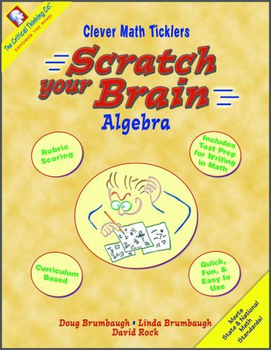 Scratch Your Brain Ser.: Scratch Your Brain Alegbra : Clever Math ...