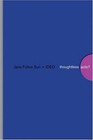 Thoughtless Acts?: Observations on Intuitive Design by Suri, Jane ...