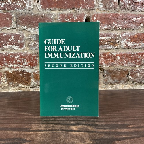 Guide For Adult Immunization 2Nd Edition By Fedson, David S ...