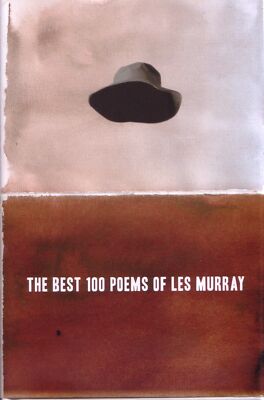 NEW BOOK The Best 100 Poems of Les Murray by Murray, Les (2019 ...