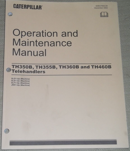 CAT CATERPILLAR TH350B TH355B TH360B TH460B OPERATION & MAINTENANCE ...