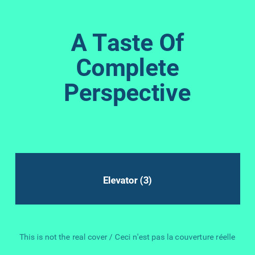 A Taste Of Complete Perspective, Elevator (3) | eBay