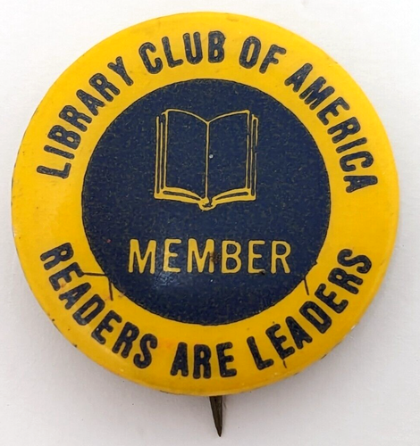 Vintage Library Club of America Member Readers Are Leaders Pin Button ...