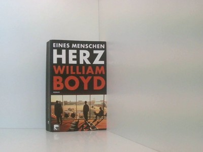 Eines Menschen Herz: Roman Roman Boyd, William und Chris Hirte: | eBay.de