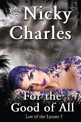 For the Good of All by Nicky Charles (2015, Trade Paperback) for sale ...