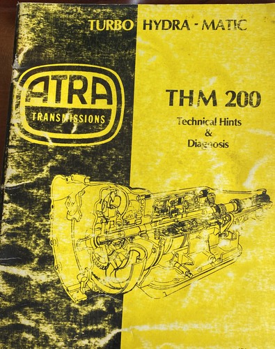 *PRE-OWNED* THM 200-ATRA-TURBO HYDRMATIC-SERVICE MANUAL-FREE SHIPPING ...