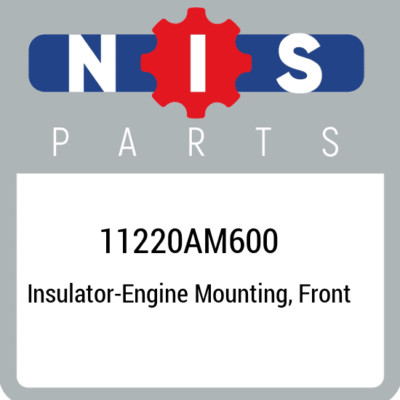 11220AM600 Nissan Insulator-engine mounting, front 11220AM600, New ...