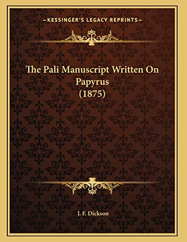 The Pali Manuscript Written on Papyrus (1875) - Paperback NEW J F ...