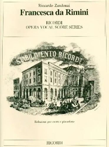 Francesca da Rimini | Ed. Tradizionale - Opera Completa | R. Zandonai ...