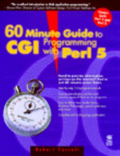 60 Minute Guide to CGI Programming with Perl 5 by Robert Farrell (1996 ...