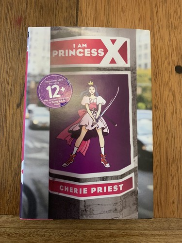 I Am Princess X. Hardcover Book by Cherie Priest | eBay Australia