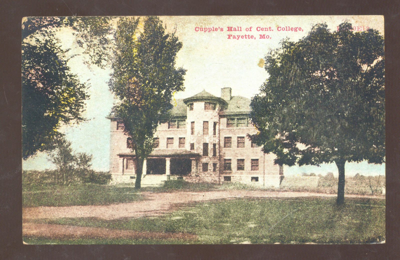 FAYETTE MISSOURI CENTRAL COLLEGE CUPPLE'S HALL VINTAGE POSTCARD ...
