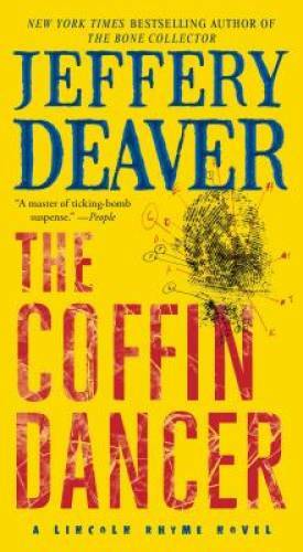 The Coffin Dancer: A Novel (Lincoln Rhyme) - Mass Market Paperback ...
