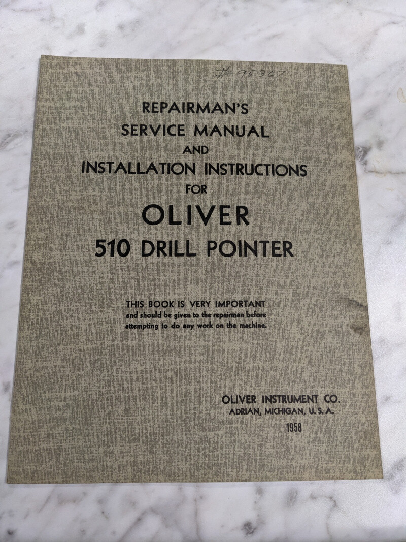 OLIVER 510 DRILL POINTER OPERATOR SERVICE MANUAL PARTS LIST BOOK ...