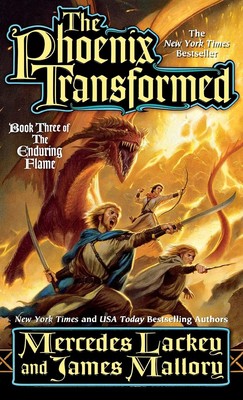 The Phoenix Transformed: Book Three of the Enduring Flame (The Enduring ...