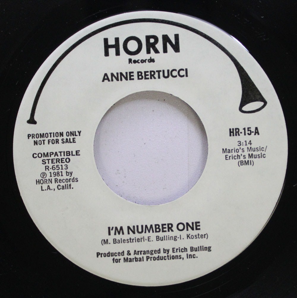 Rock 45 Anne Bertucci - I'M Number One / i'm number one On Horn Records ...