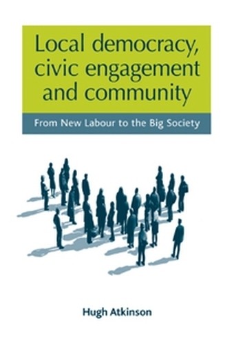 Hugh Atkinson Local Democracy, Civic Engagement and Co (Taschenbuch ...