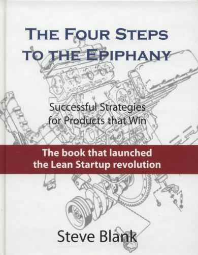 The Four Steps to the EpiphanyThe Four Steps to the Epiphany : Successful Strategies for ...