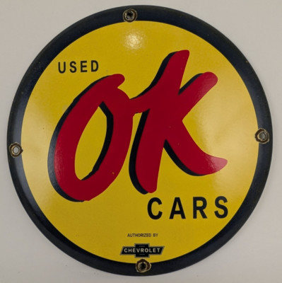 Chevrolet OK Used Cars 12" Porcelain Advertising Sign Round | eBay