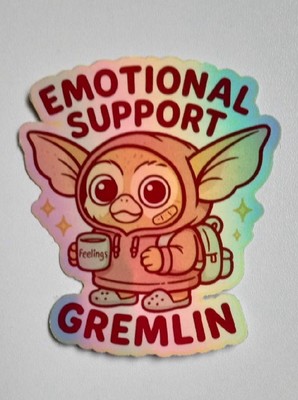 Emotional Support Gremlin 3 Inch Waterproof Holographic Vinyl Sticker ...