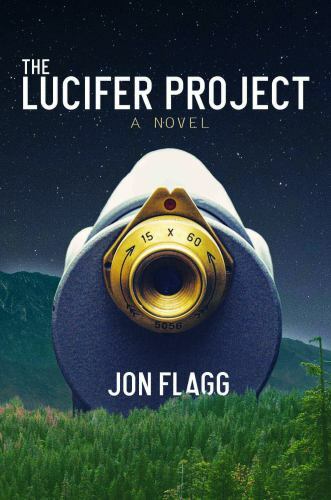 The Lucifer Project by Flagg, Jon 9780999134009 | eBay