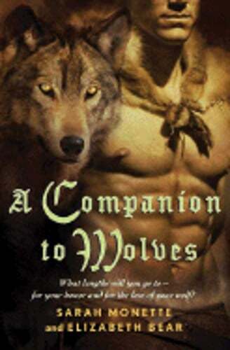 A Companion to Wolves by Sarah Monette: Used 9780765318169| eBay