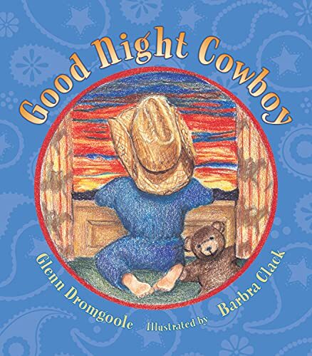 Good Night Cowboy by Dromgoole, Glenn Hardback Book The Fast Free ...