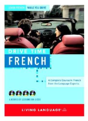 Drive Time: French (CD): Learn French While You Drive (All-Au - VERY ...
