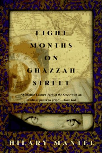 Eight Months on Ghazzah Street Paperback Hilary Mantel | eBay