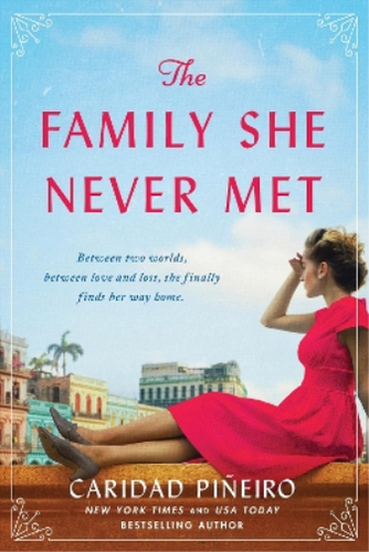 Caridad Pineiro The Family She Never Met (Poche) 9781728249469 | eBay