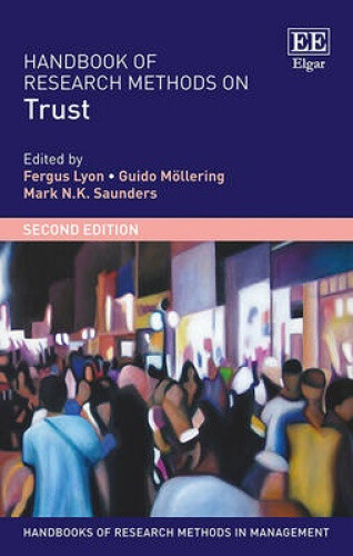 Handbook of Research Methods on Trust: Second Edition (Handbooks of Research 9781782547426 | eBay