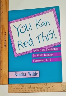 You Kan Red This!: Spelling and Punctuation for Whole Language ...
