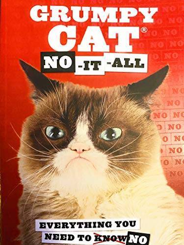 Grumpy Cat: No-it-all : Everything You Need to No - Paperback By None ...