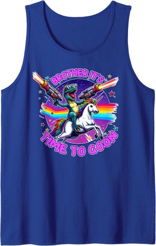 Brother It's TIME to Goon Cringe Unicorn Dino Edging Gooner Tank Top | eBay