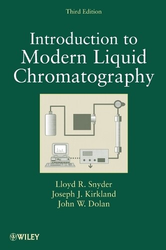 John W. Dolan Lloyd R. Snyder Joseph Introduction to Modern Liquid Chr ...