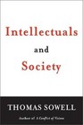 Intellectuals and Society - Hardcover By Sowell, Thomas - GOOD | eBay