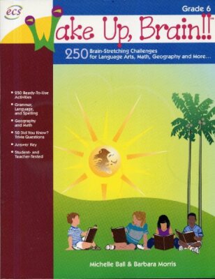 Wake Up, Brain!! 250 Brain-Stretchin..., Barbara Morris 9781570222290 | eBay