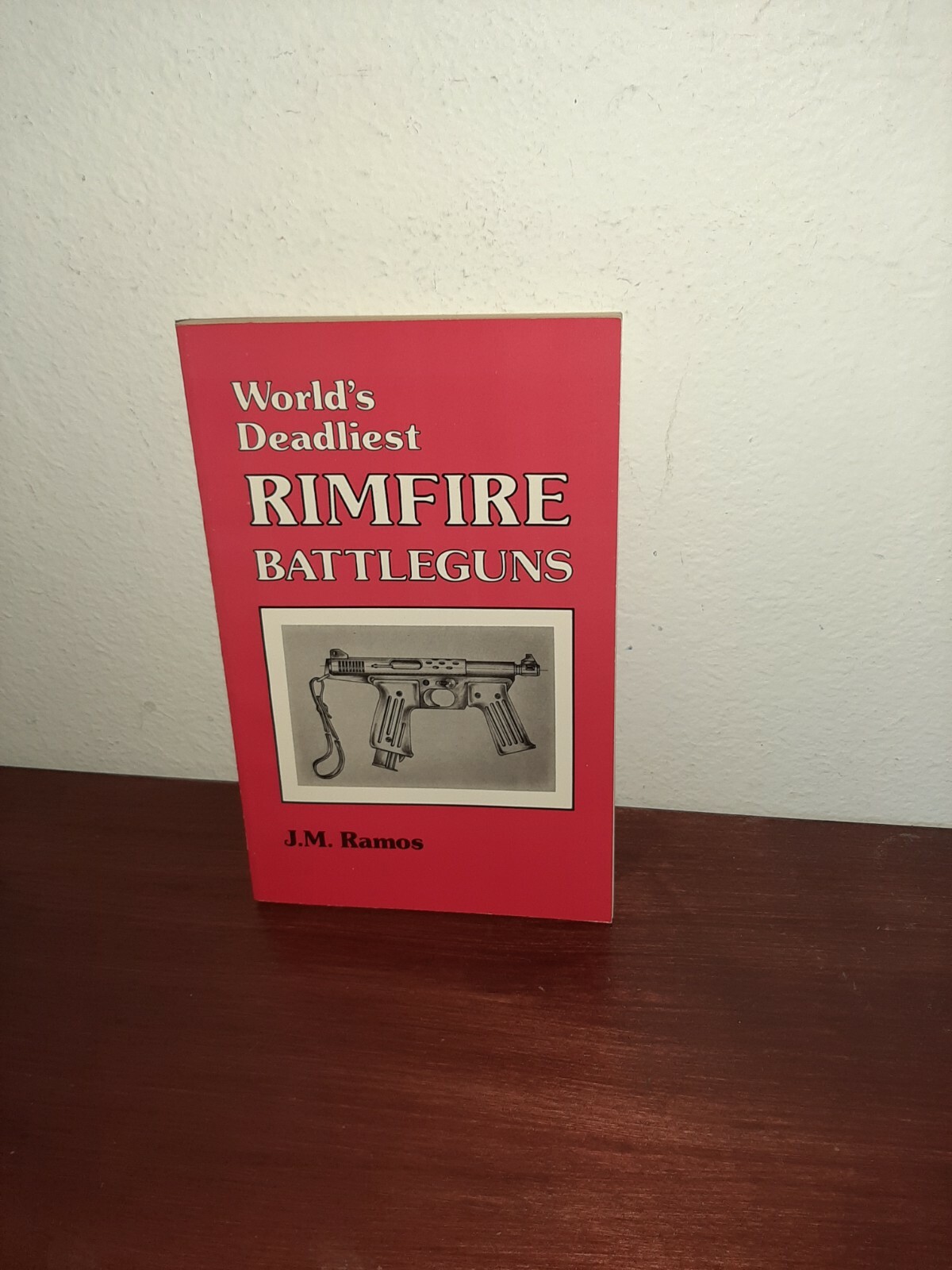 World's Deadliest Rimfire Battleguns J.M. Ramos | eBay