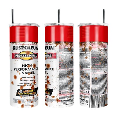 Customized 20oz Stainless Steel Skinny Tumbler-Humor-Rust-Oleum-Paint ...