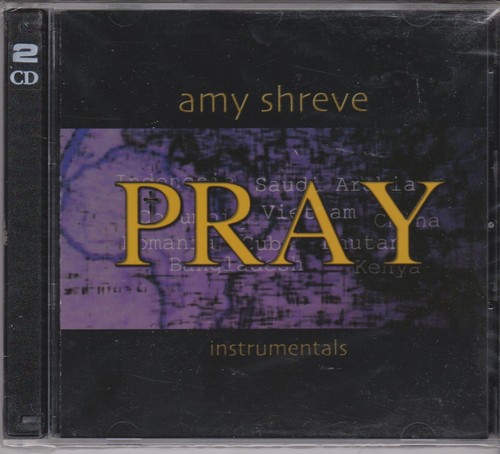 AMY SHREVE - PRAY - CD - **BRAND NEW/STILL SEALED** 602918070429| eBay