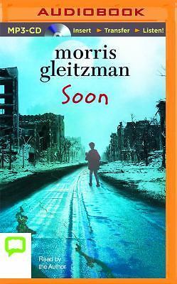Felix and Zelda Ser.: Soon by Morris Gleitzman (2015, CD MP3 ...